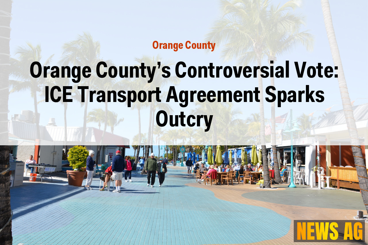 Orange County's Controversial Vote: ICE Transport Agreement Sparks Outcry